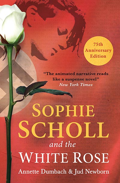 Sophie Scholl and the White Rose - University College Oxford (Univ)