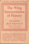 The Whig Interpretation of History - University College Oxford (Univ)