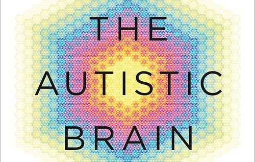 The Autistic Brain - University College Oxford (Univ) - Univ